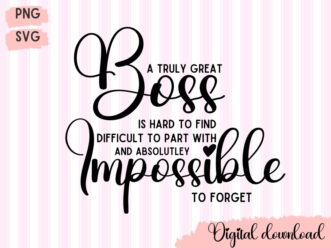 A Great Boss SVG Boss Quote Boss Sign Retirement SVG - Etsy