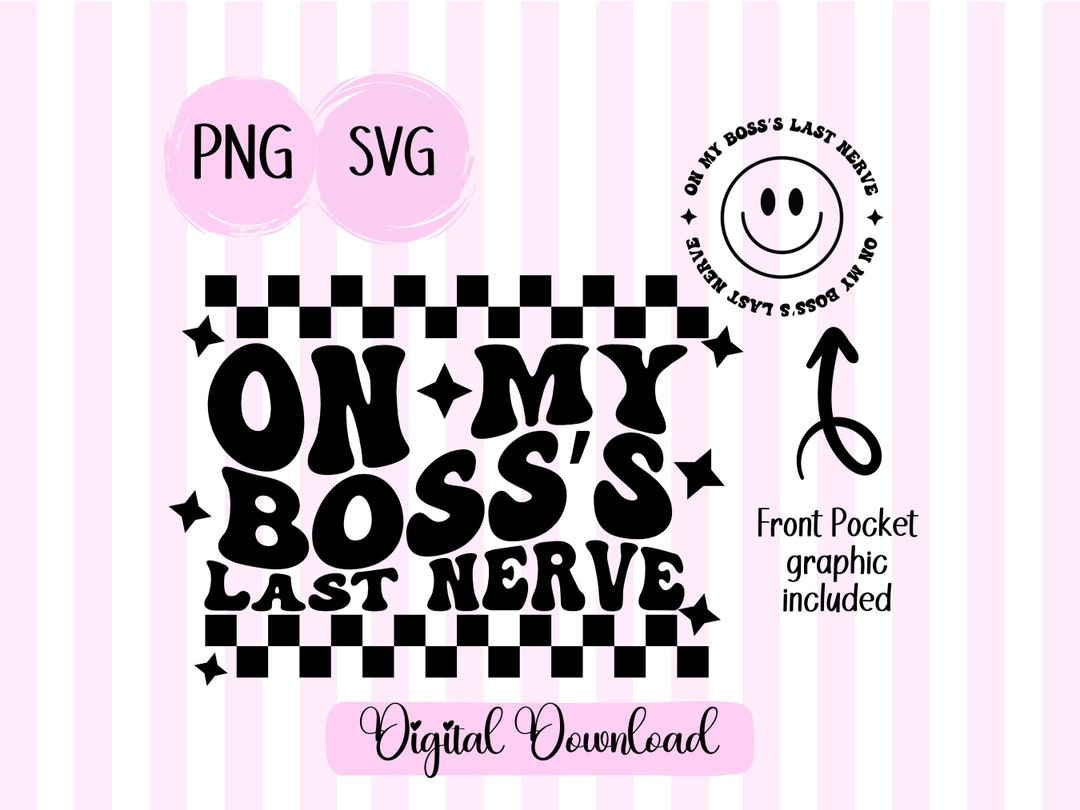 Annoying My Boss Era SVG PNG: Funny Work Gift (digital Download) - Etsy