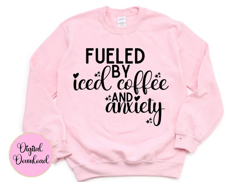 Fueled by Iced Coffee and Anxiety PNG Trendy Svg Positive - Etsy