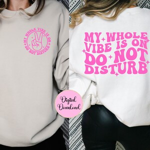 My Whole Vibe is on Do Not Disturb Png Svg Preppy Png Funny Png Design ...