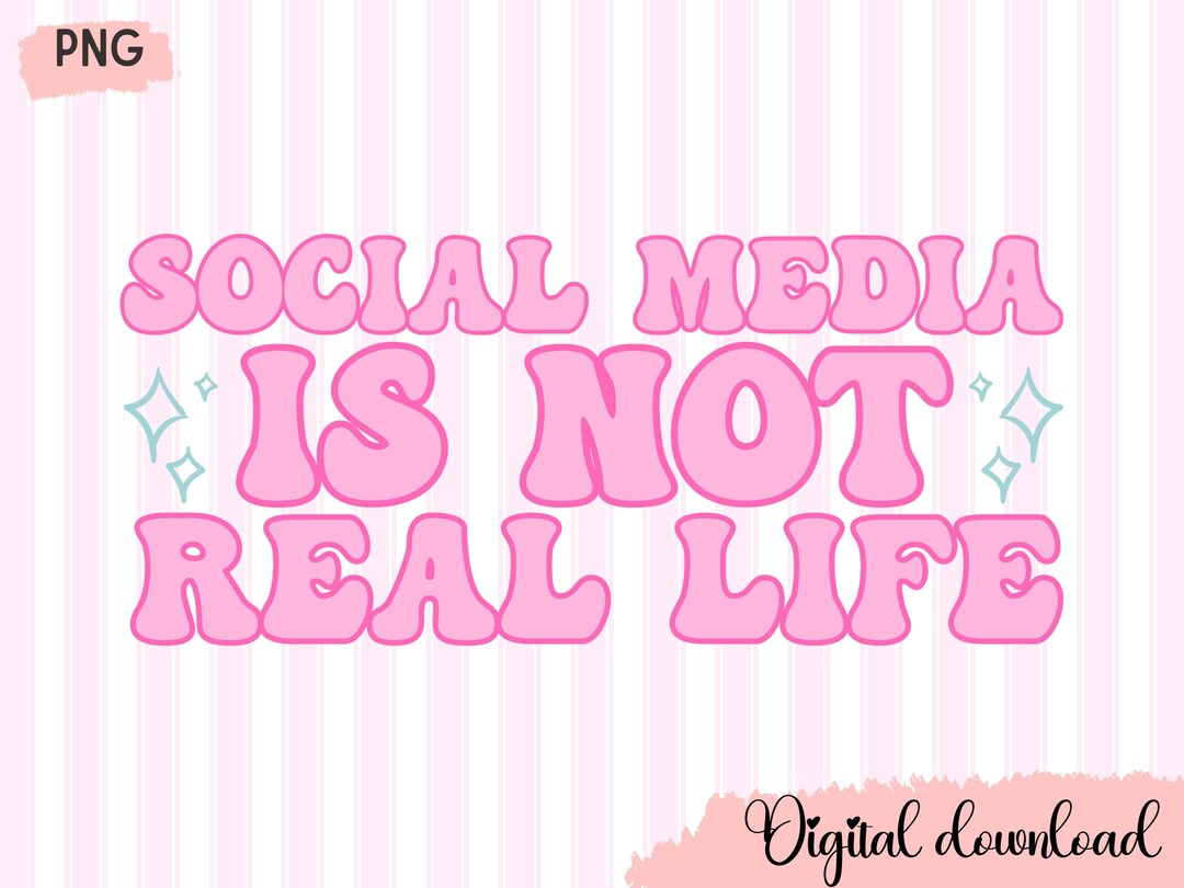 Social Media is Not Real Life PNG Retro Hot Pink Quote PNG - Etsy