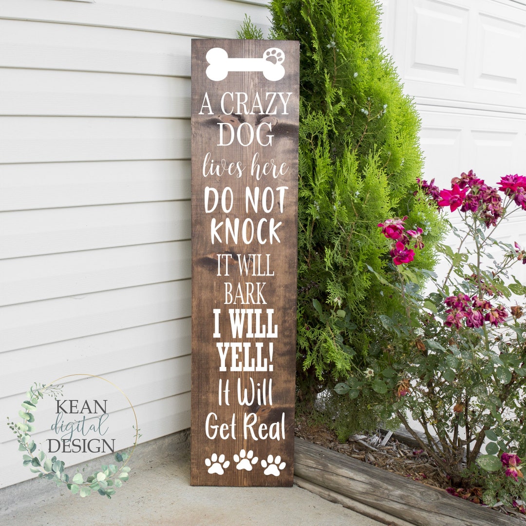 Funny Dog Porch Sign SVG: Crazy Dogs Live Here Doormat File (digital ...