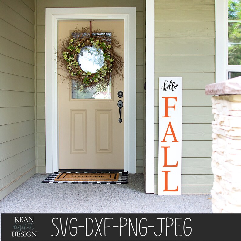 Hello Fall SVG, Porch Leaner SVG, Porch Sign File, Cricuit & Silhoette ...