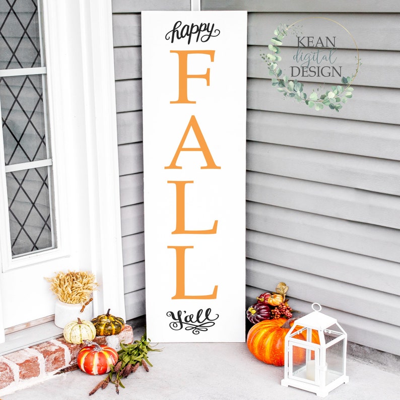 Happy Fall Y'all SVG, Porch Leaner SVG, Porch Sign File, Cricuit ...