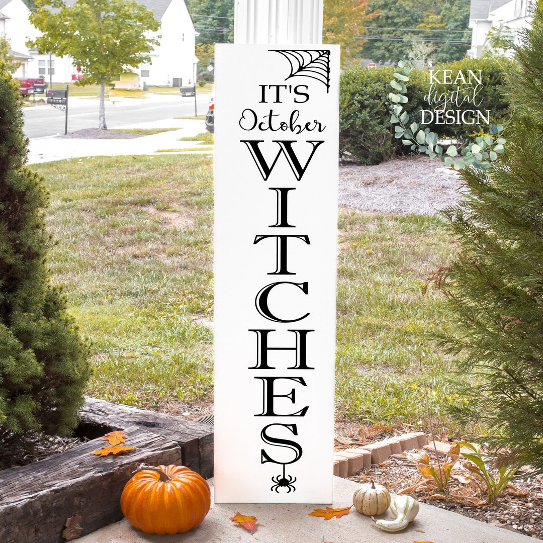 It's October Witches Porch Sign SVG File: Fall Porch Signs, Trendy Fall ...