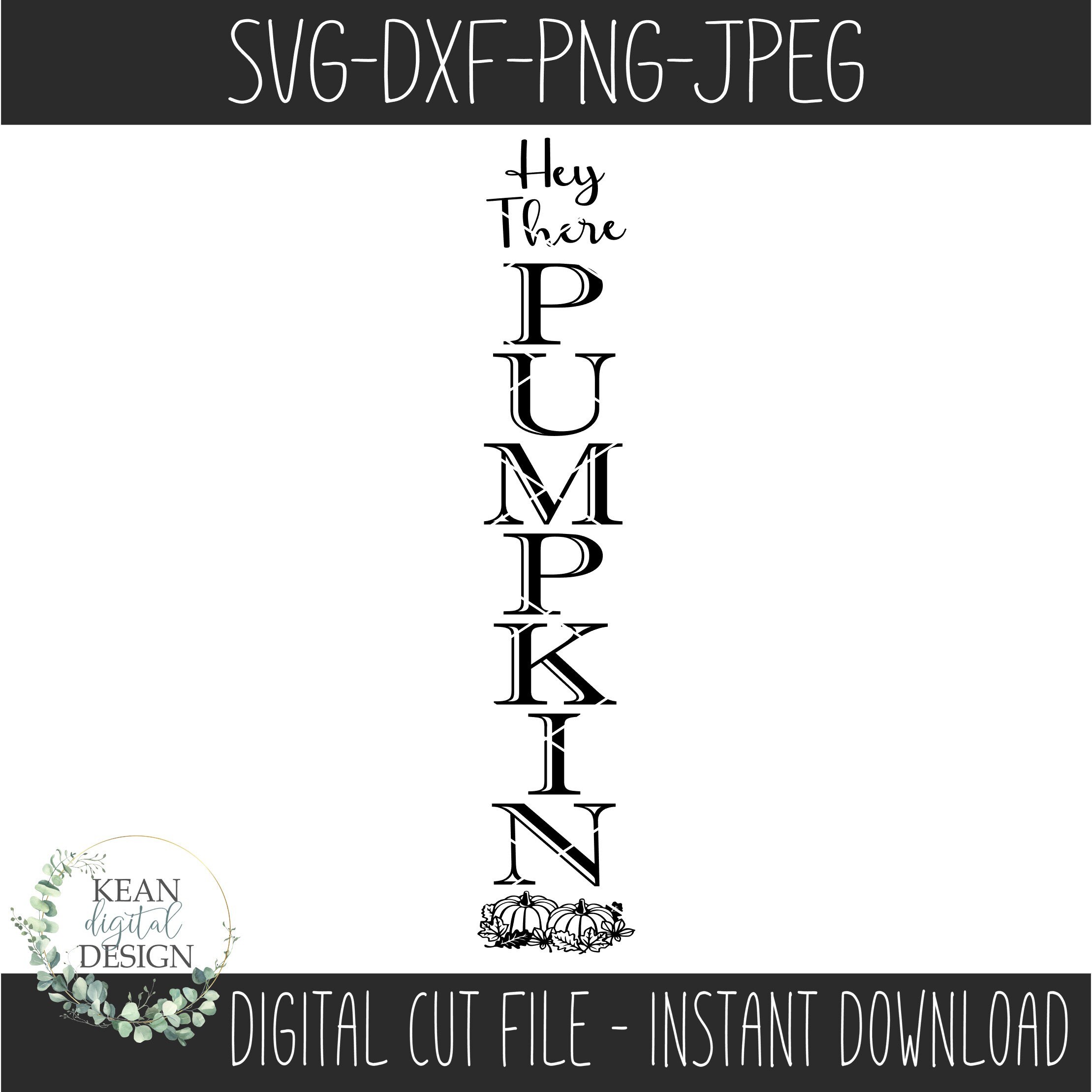 Hey There Pumpkin SVG Porch Leaner SVG Porch Sign File - Etsy