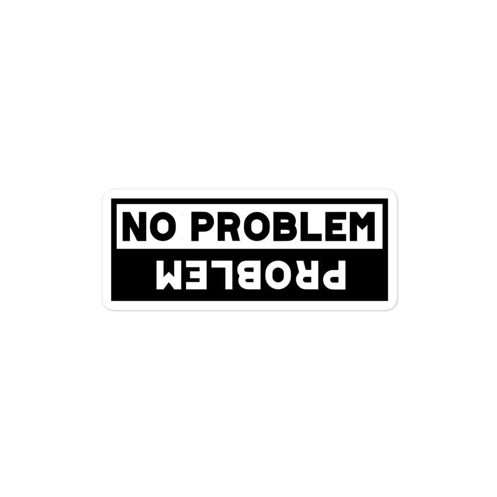 Funny Car Sticker No Problem Bubble-free Stickers - Etsy