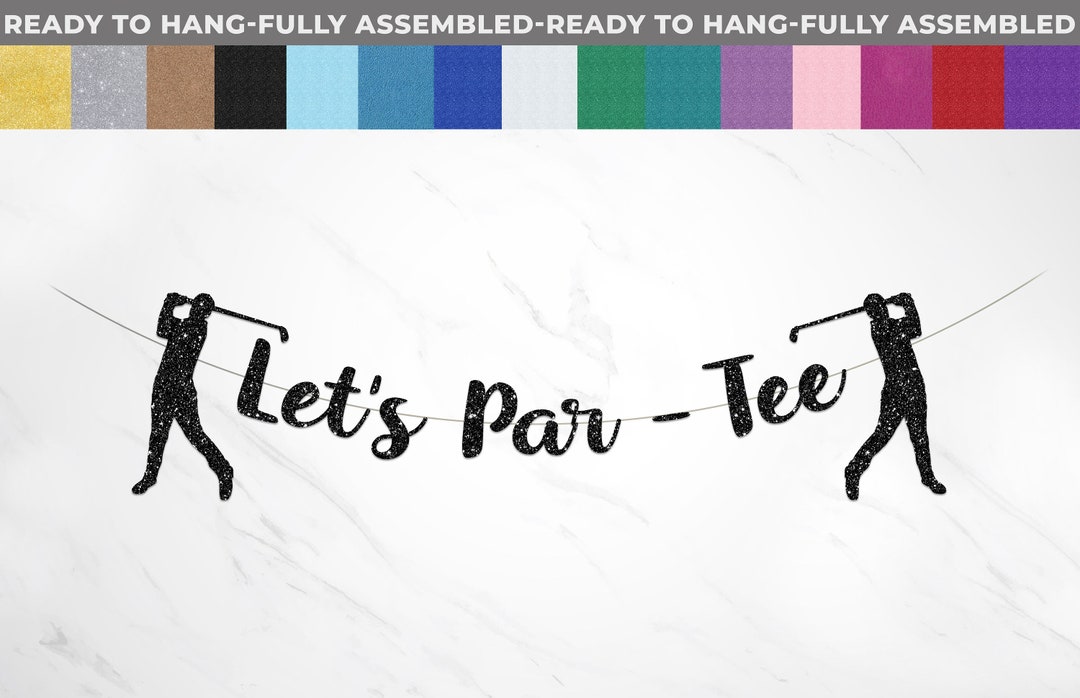 Let's Par Tee Banner, Retirement Party Decorations, Golf Themed ...