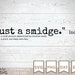Smidge Definition Farmhouse Sign SVG EPS PNG Dxf Cutting Board Kitchen ...