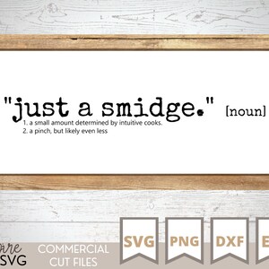 Smidge Definition - Farmhouse Sign - SVG - EPS - PNG - Dxf - Cutting ...