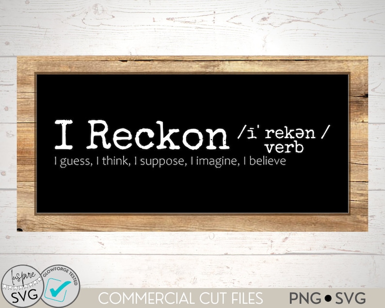 I Reckon Definition Digital Download SVG Wall Art - Etsy