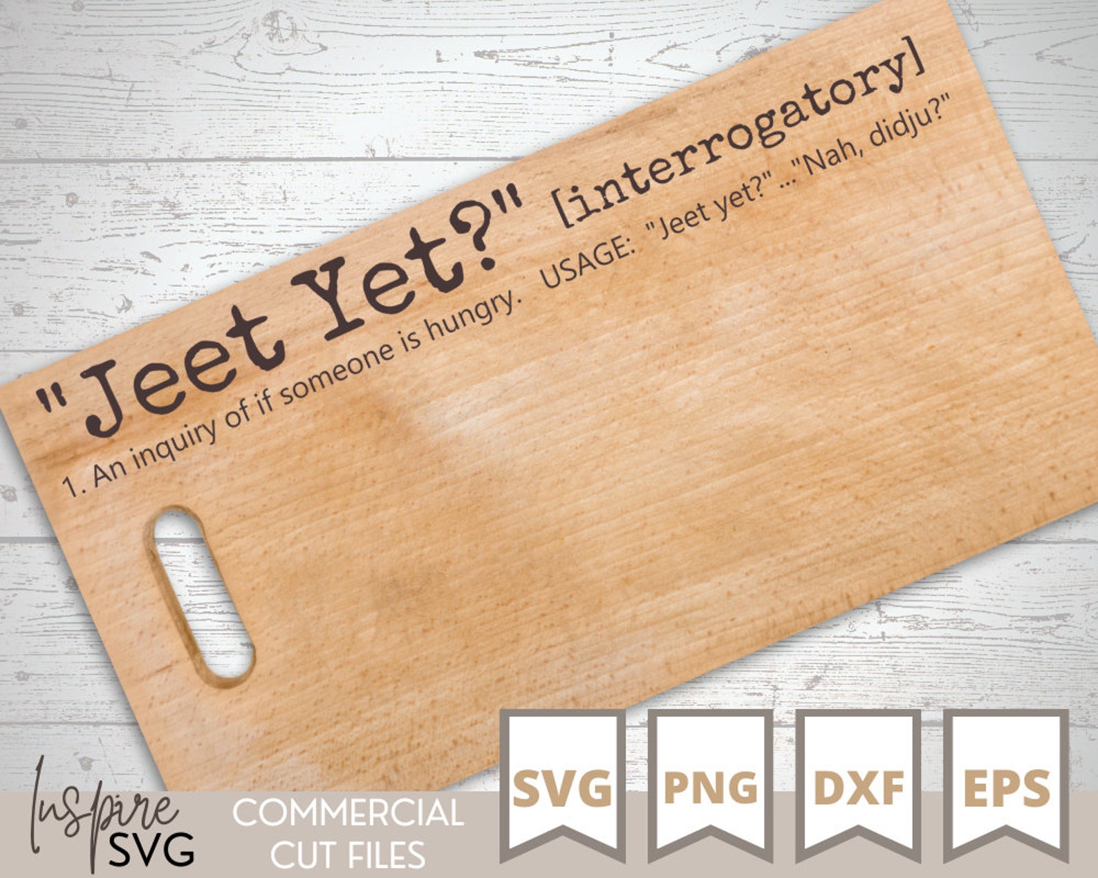 JEET Definition SVG EPS Png Dxf Cutting Board Graphic Kitchen Sign ...