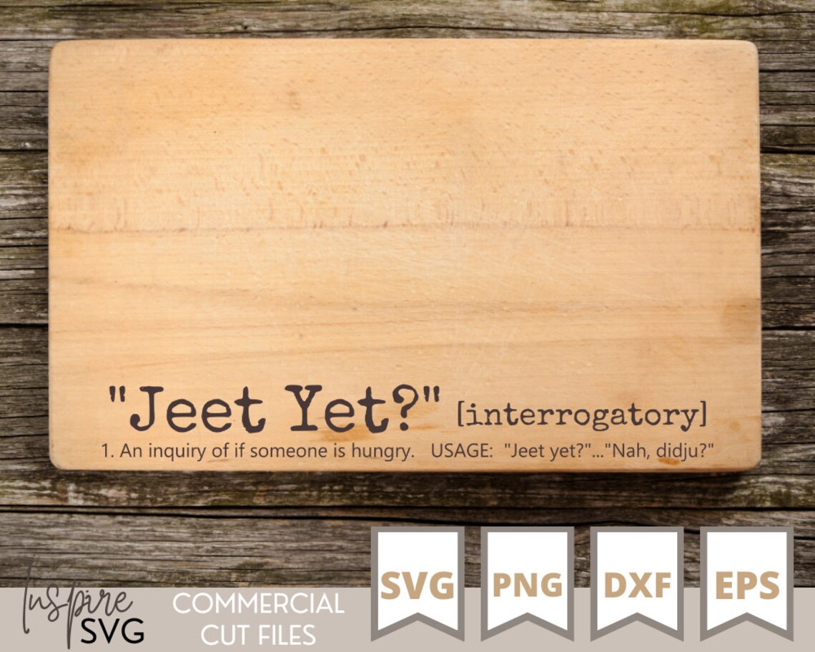 JEET Definition SVG EPS Png Dxf Cutting Board Graphic | Etsy
