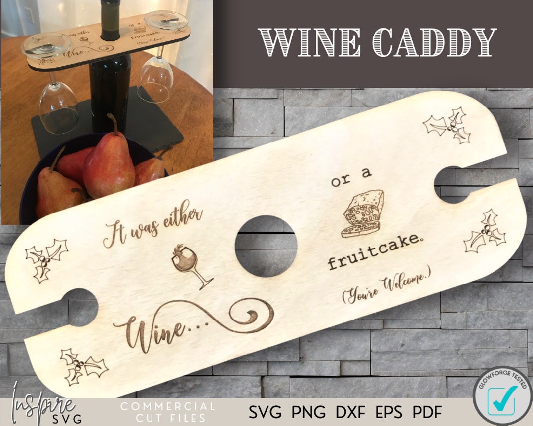Wine Butler SVG - Wine Caddy SVG - Glowforge Svgs - Funny Wine SVG ...