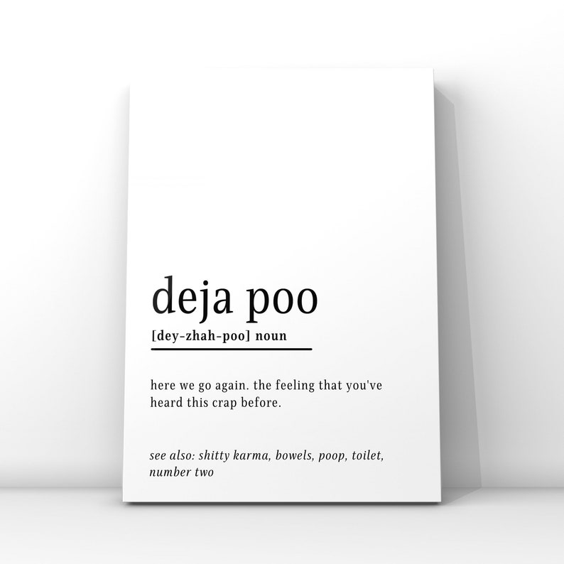 Deja Poo Dictionary Definition Print Home Decor Wall Art - Etsy