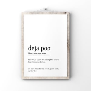 Deja Poo Dictionary Definition Print, Home Decor, Wall Art, Home Decor ...