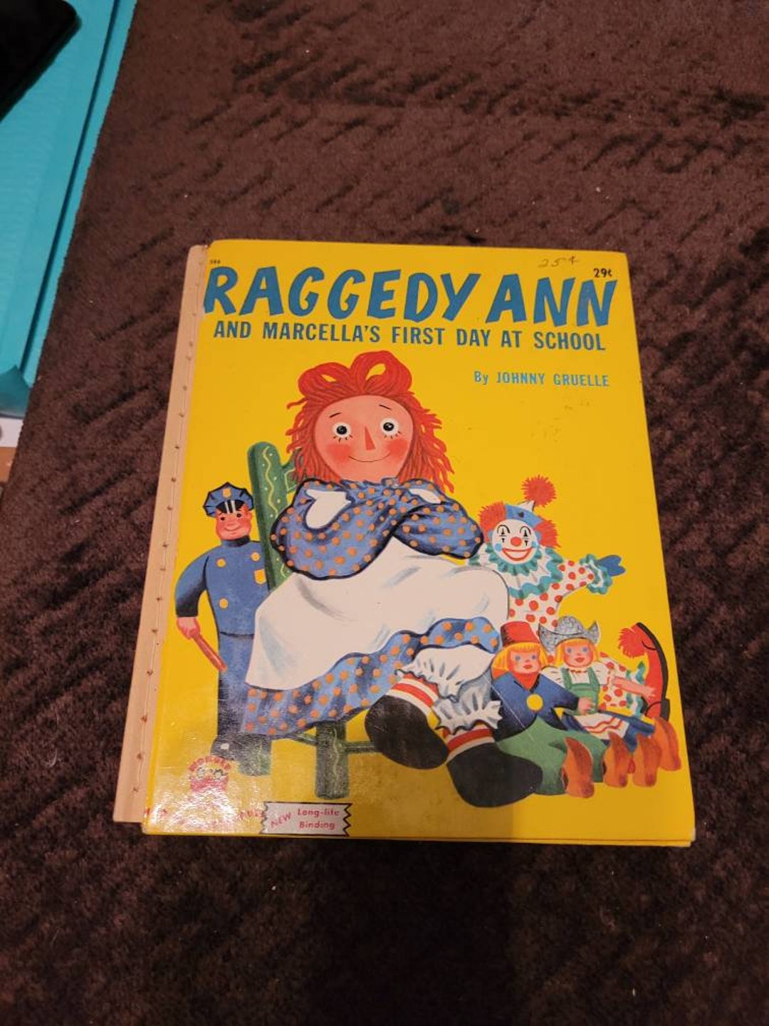 Antique 1952 Raggedy Ann and Marcellus First Day at School Book #1197 ...