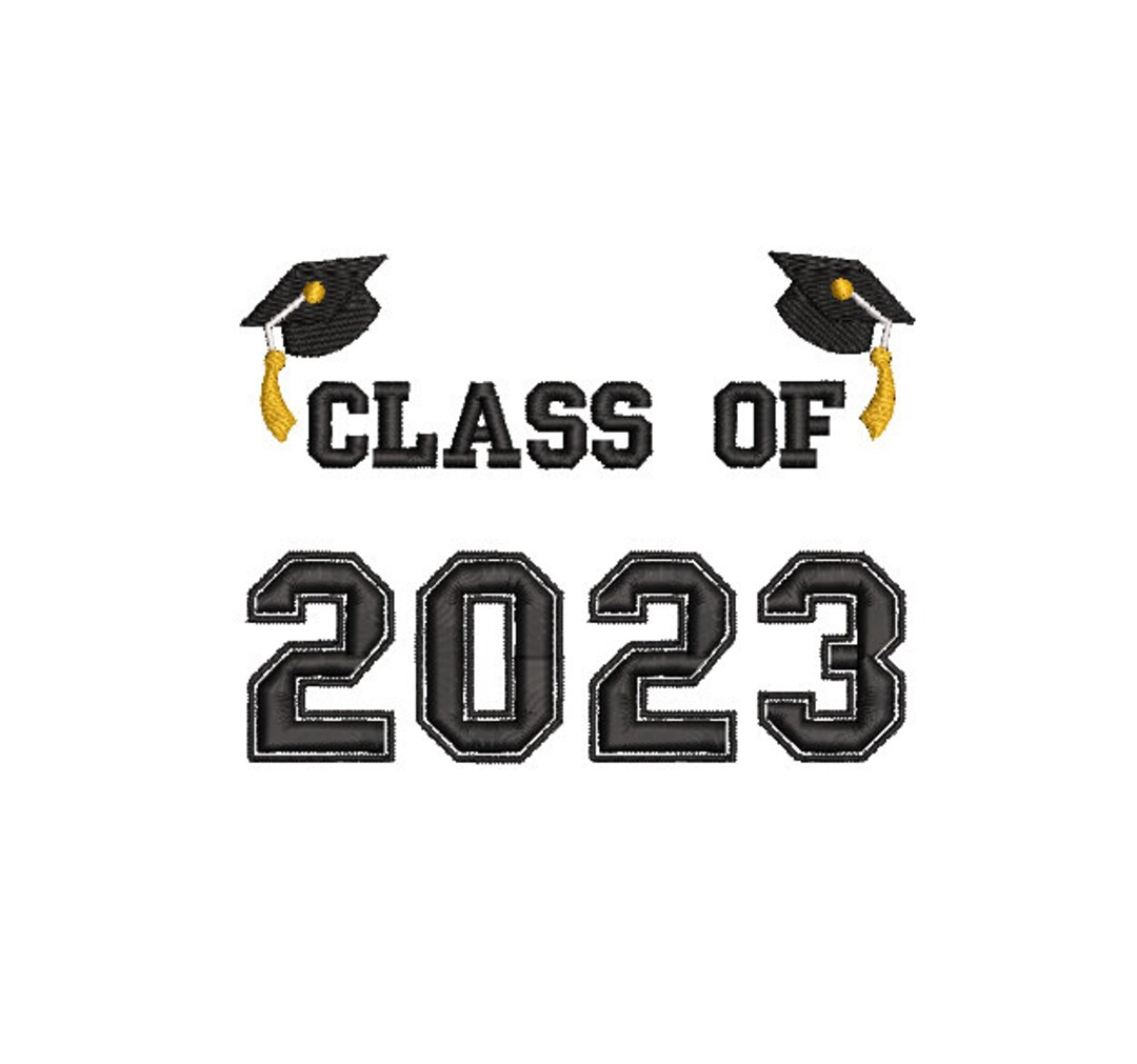 Graduation Class of 2023 Embroidery Design 4 X 4 and 5 X 7 - Etsy