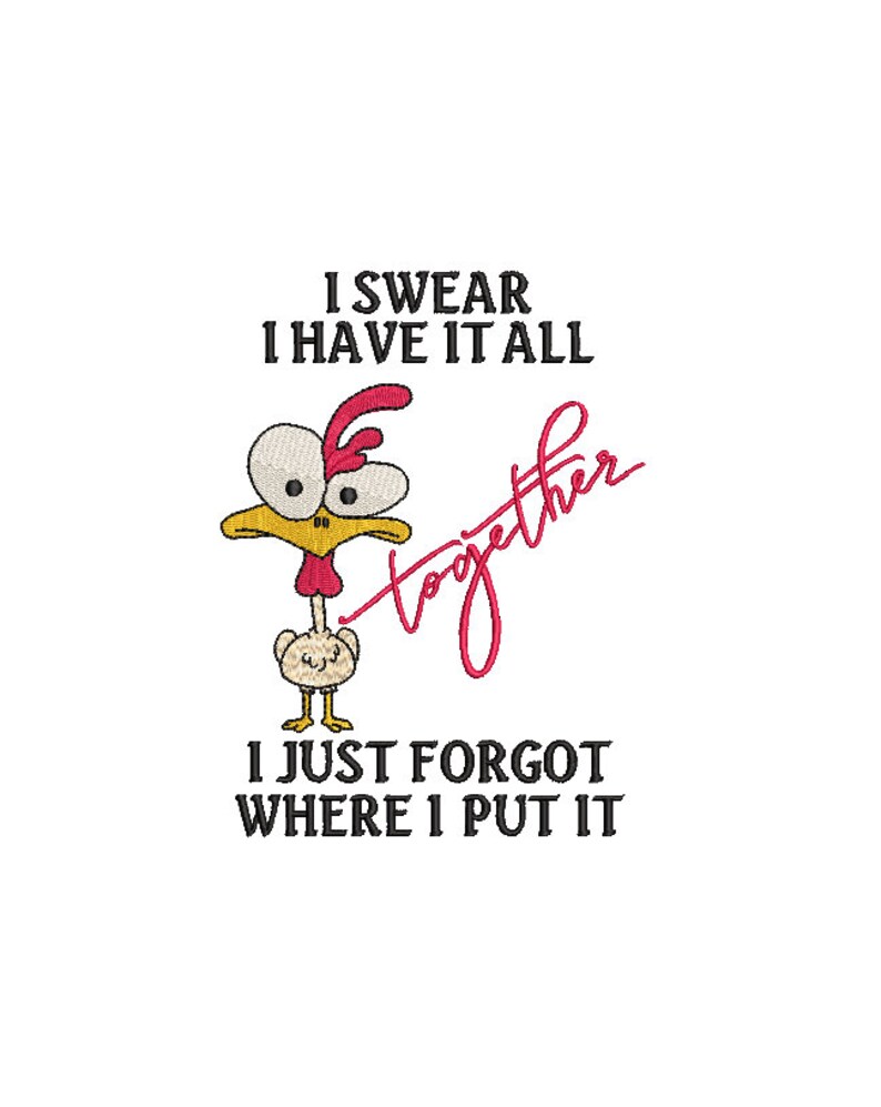 Chicken Embroidery Design I Swear I Have It All Together I - Etsy