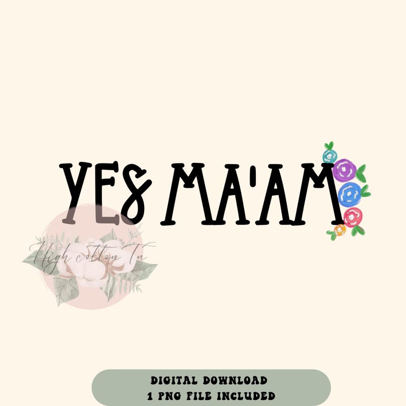 Yes Maam - Etsy