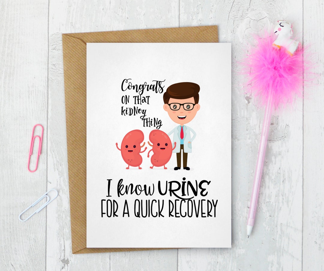 Printable Greeting Card/kidney Surgery Get Well/get Well Card/kidney ...