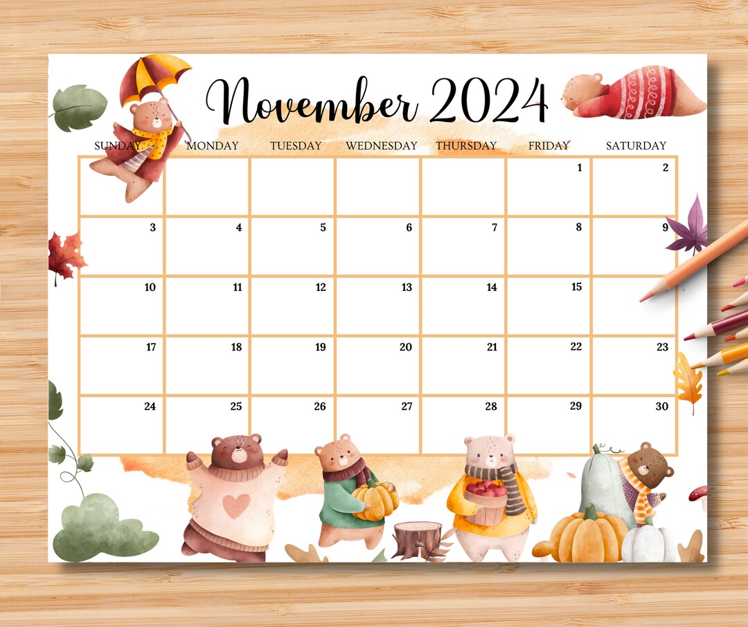 EDITABLE November 2024 Calendar, Beautiful Autumn Planner W/cute Bears ...