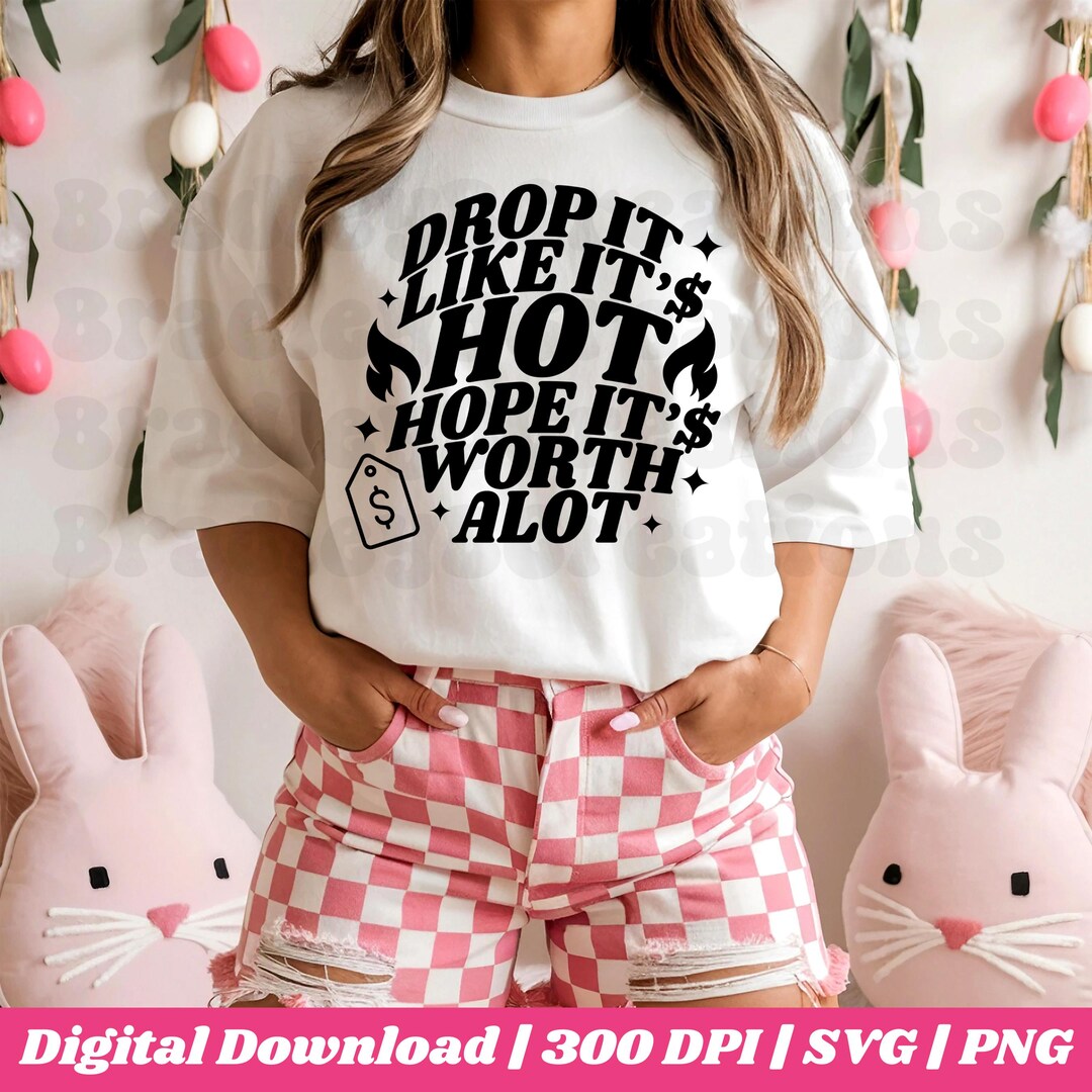 Drop Its Like Its Hot | Bp Inspired| Fizz Party| Ring Party | 300 DPI ...