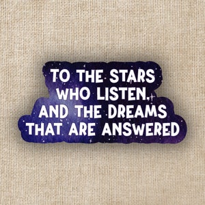 To the Stars Who Listen Sticker - Etsy