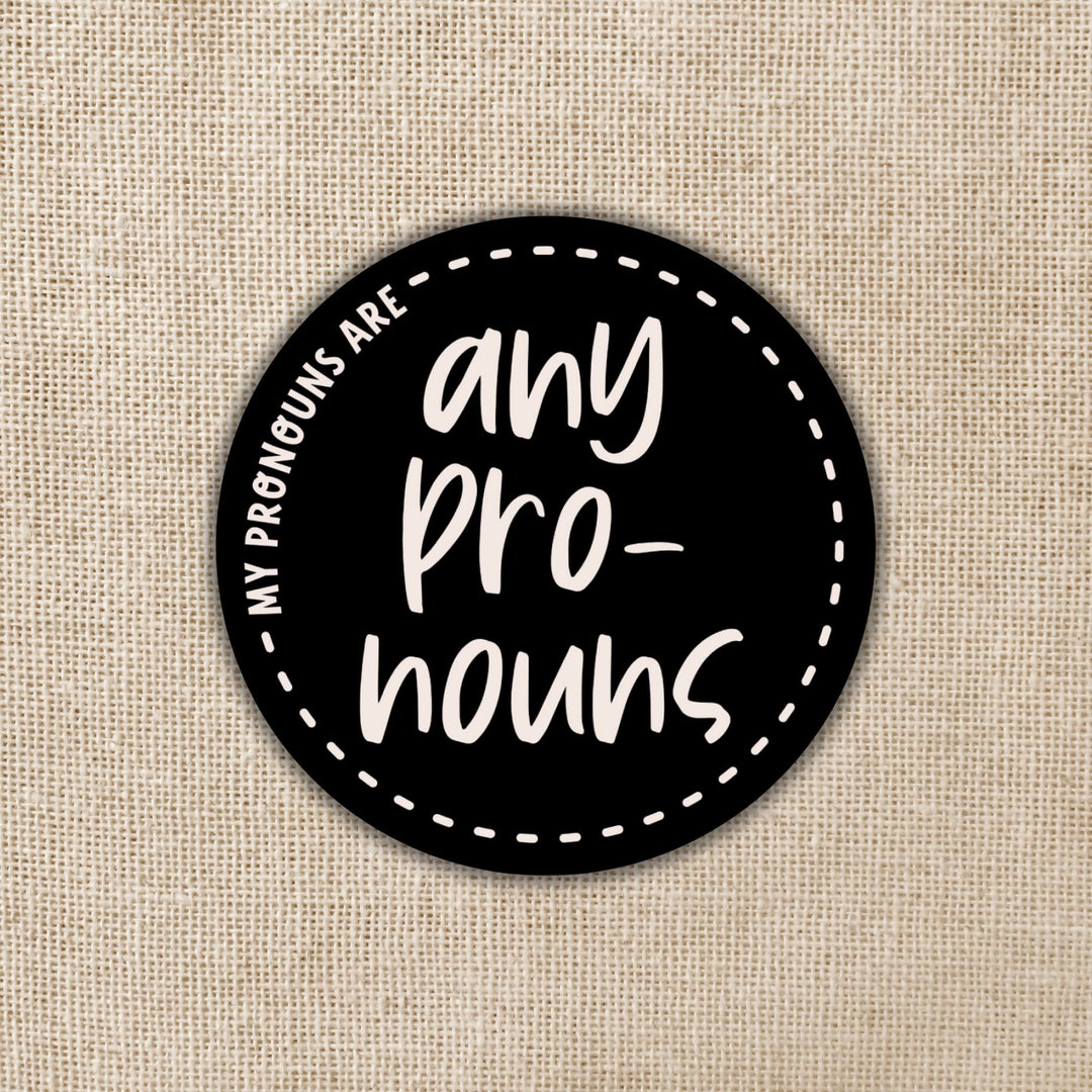 Any Pronouns Pronoun 2-inch Sticker - Etsy