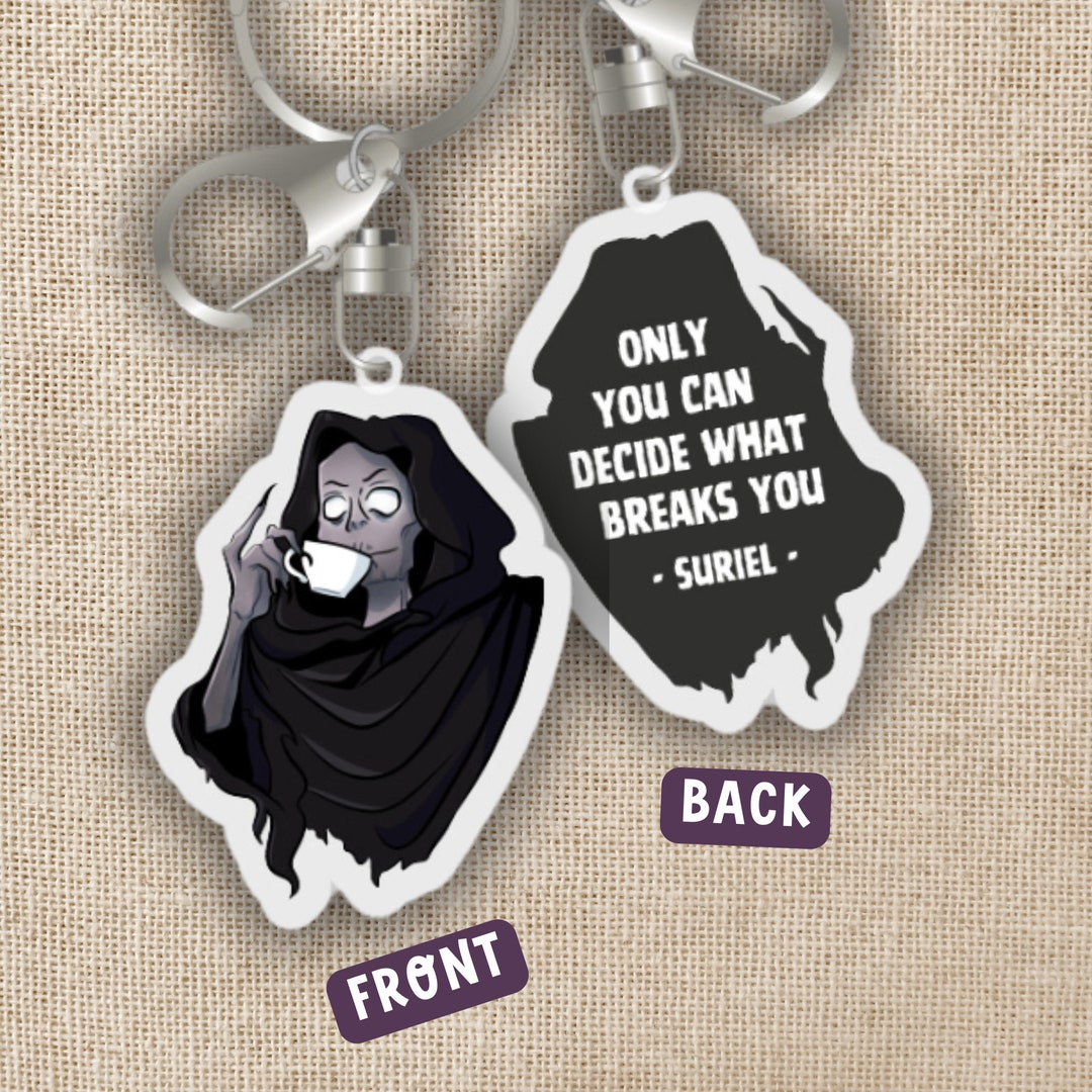 Suriel Quote Keychain ACOTAR, Sarah J. Maas - Etsy