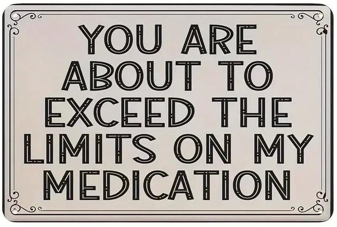 You Are About to Exceed the Limits on My Medication Vintage Metal Tin ...