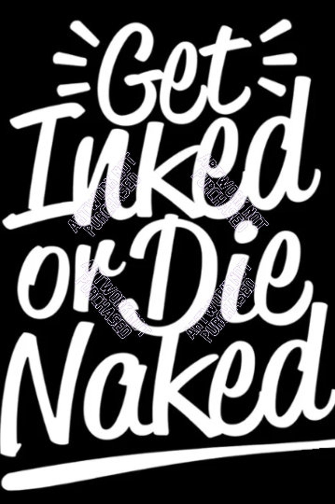 Get Inked or Die Naked Tattoo Addict Goth Alt Punk Wall Poster Instant ...