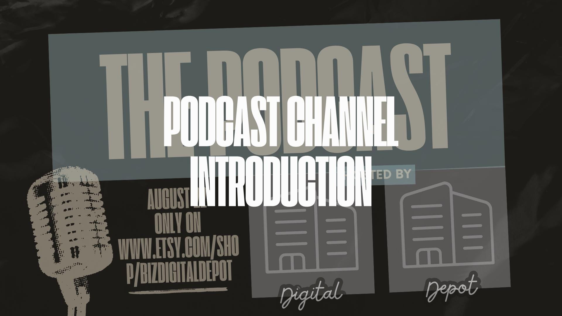 Podcast Channel Introduction Podcast Opening Video Podcast Intro