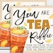 Iced Tea Gift Tag, Editable You Are Tea-riffic, Iced Tea Appreciation ...