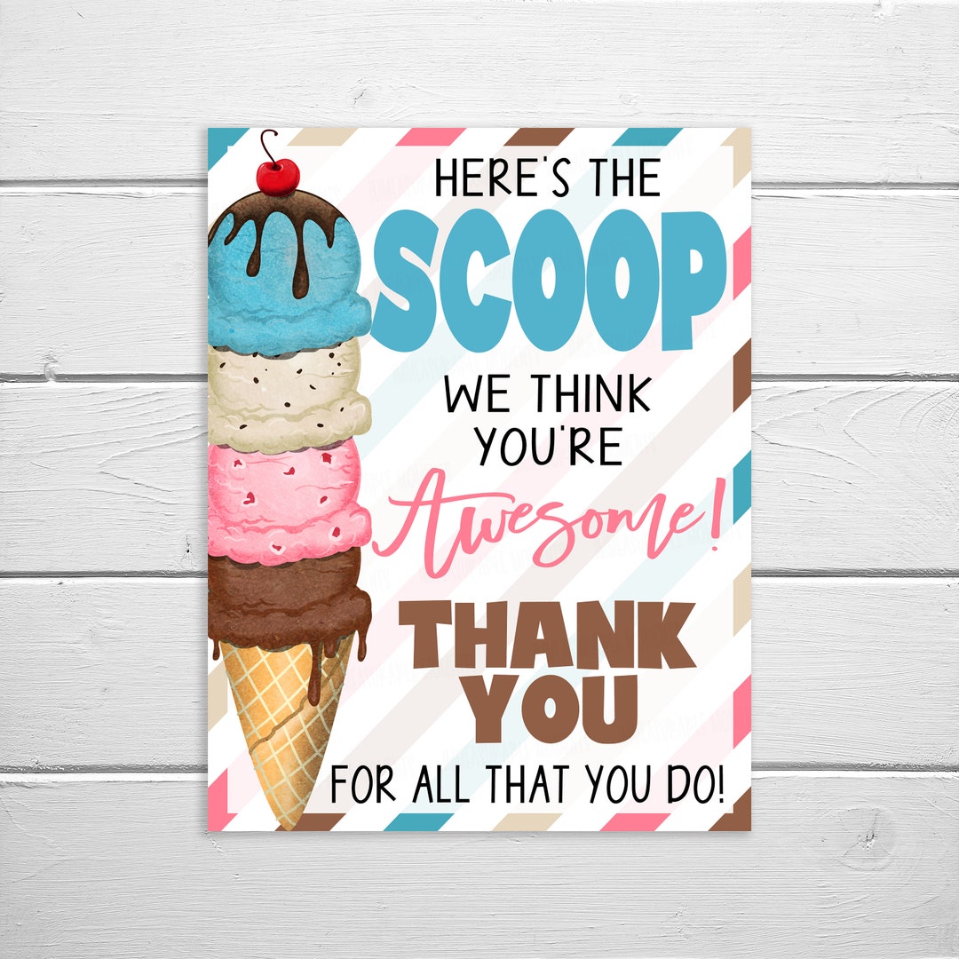 Editable Ice Cream Sign, Here's the Scoop You're Awesome Decoration ...