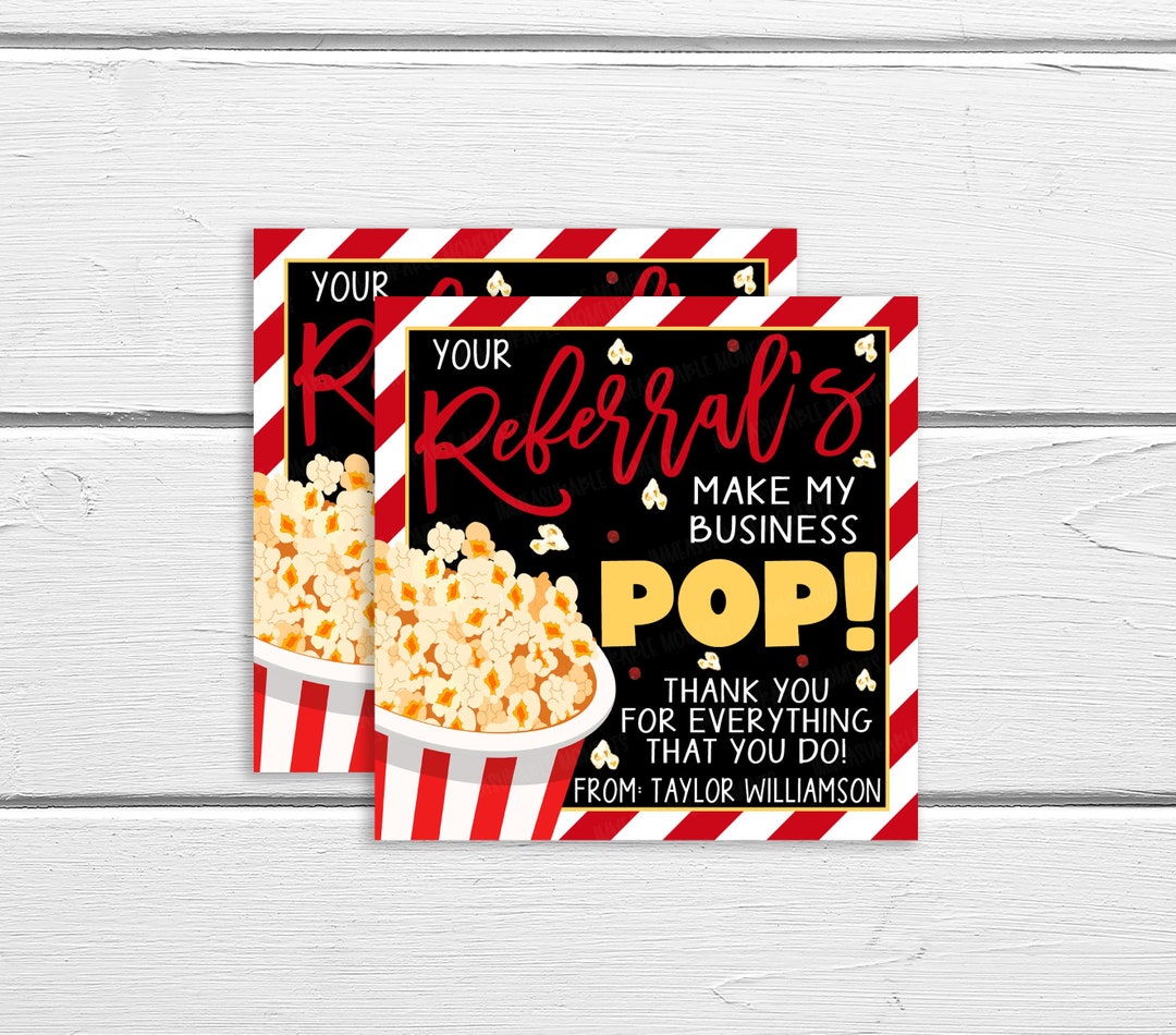 Popcorn Pop-by Gift Tags, Your Referrals Make My Business Pop ...