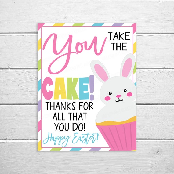 Easter Cupcake Appreciation Sign, You Take The Cake, School PTO PTA ...