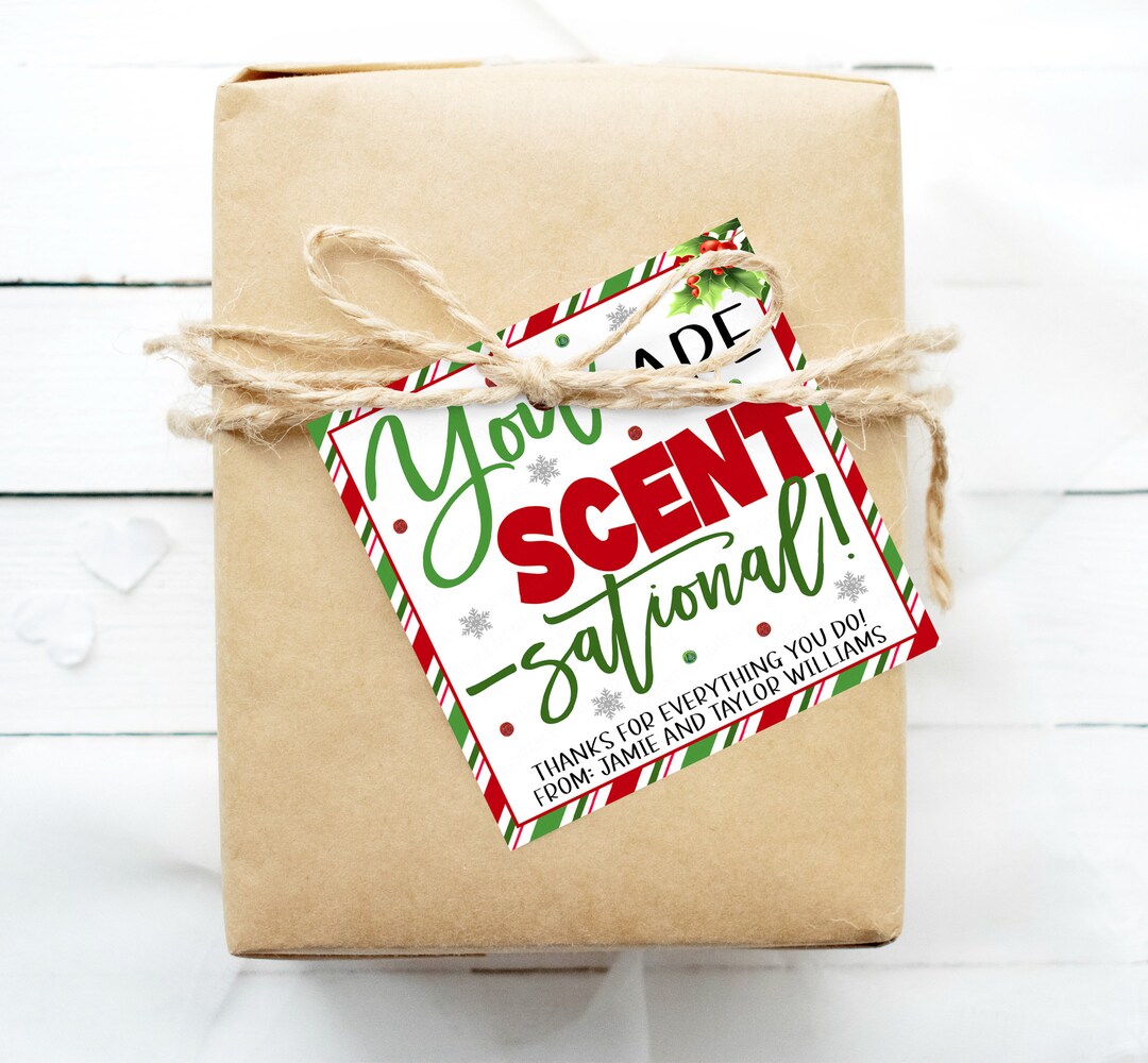 Christmas Appreciation Gift Tags, You Are Scent-sational Label, Thank ...