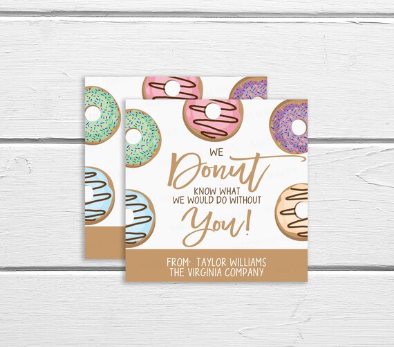 Donut Gift Tag, Donut Know What We Would Do Without You, Bakery Label ...