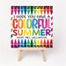 Summer Crayon Gift Tags, Have A Colorful Summer, End of School Year ...