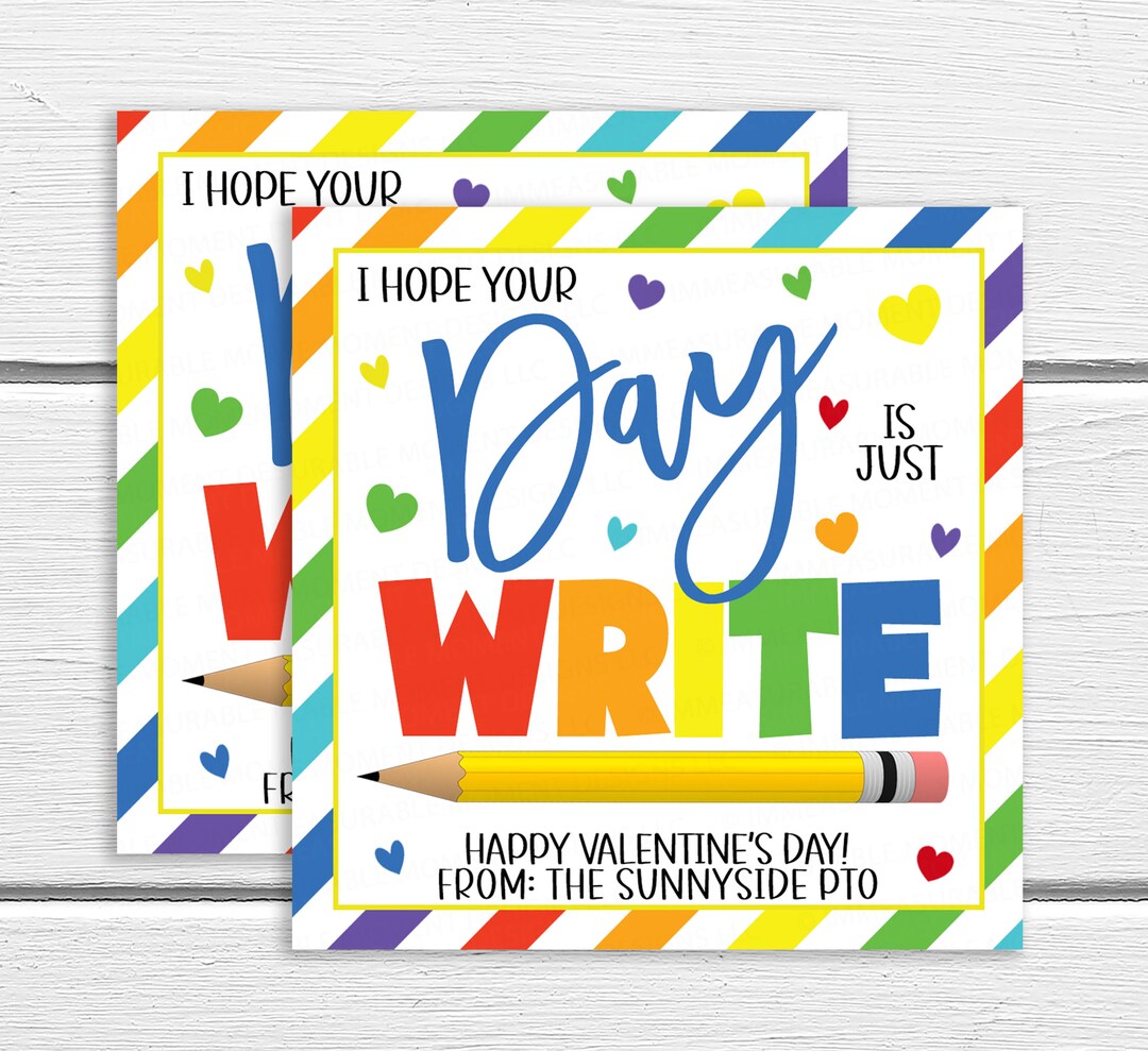 Valentine Pencil Gift Tags, Hope Your Day is Just Write, Valentine's ...