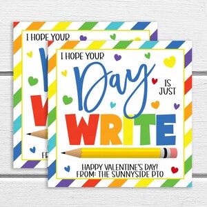 Valentine Pencil Gift Tags, Hope Your Day is Just Write, Valentine's ...