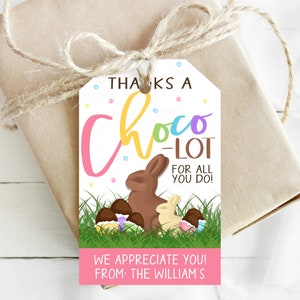 Easter Chocolate Candy Gift Tag, Thanks A Choco-lot for All You Do ...