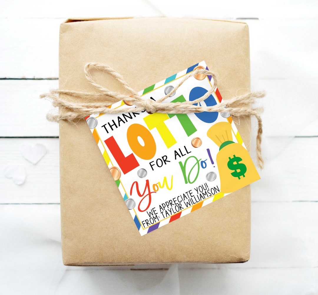 Lottery Gift Tag, Scratch off Ticket, Thanks A Lotto for All You Do ...