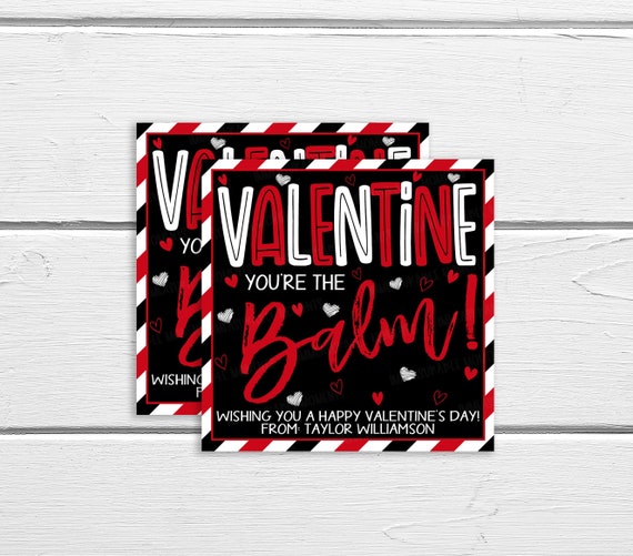 Valentine Lip Balm Gift Tags, Editable Gift Tag, Valentines You're The ...