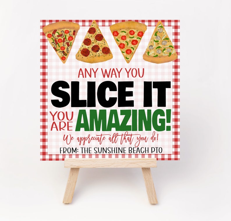 Pizza Appreciation Gift Tag Any Way You Slice It Employee - Etsy