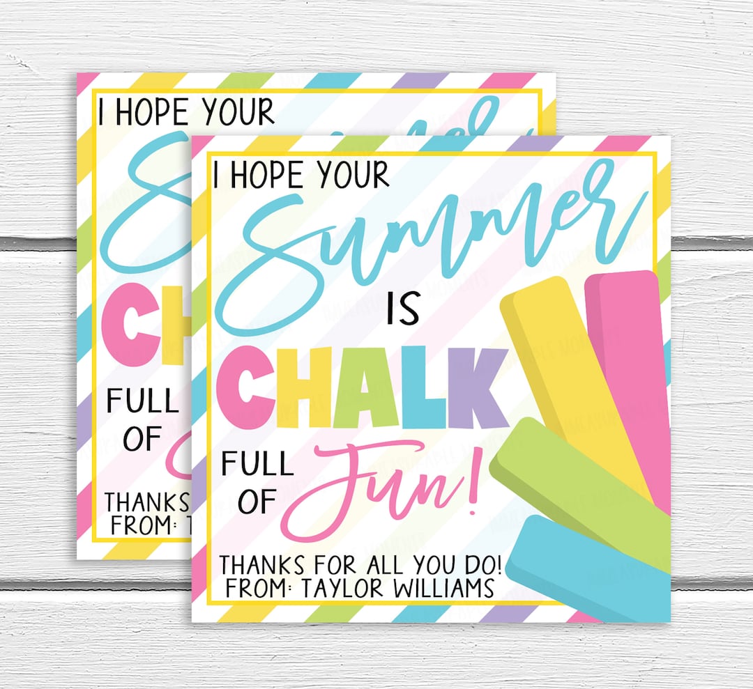 Chalk Gift Tags, Summer is Chalk Full of Fun, End of School Year Gift ...