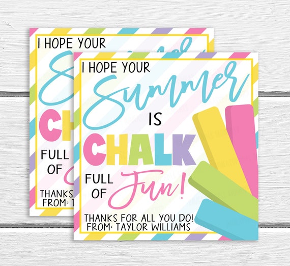 Chalk Gift Tags, Summer is Chalk Full Of Fun, End Of School Year Gift ...