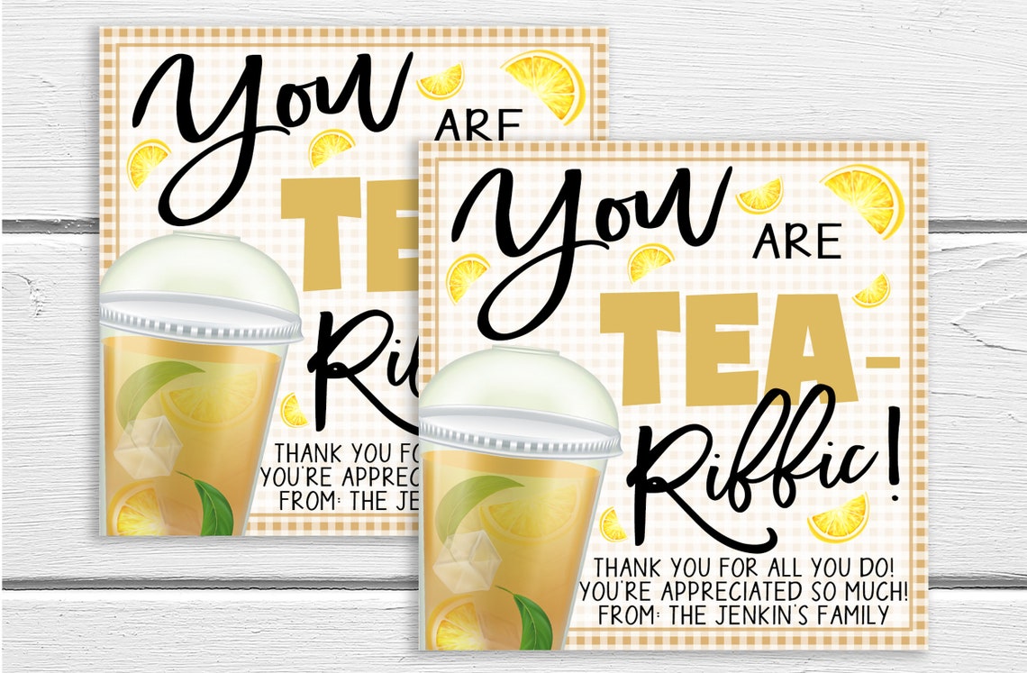 Iced Tea Gift Tag Editable You Are Tea-riffic Iced Tea | Etsy