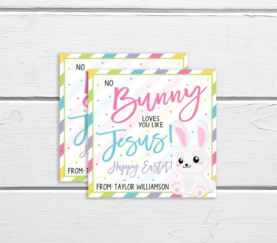 Easter Gift Tag, No Bunny Loves You Like Jesus, Easter Bunny Label ...